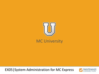 Ex05 | System Administration for MC Express (MCUI) | PPTX | Operating ...