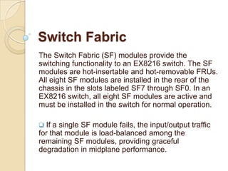 Ex8216 Core Switch | PPTX