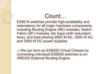 Ex8216 Core Switch | PPTX