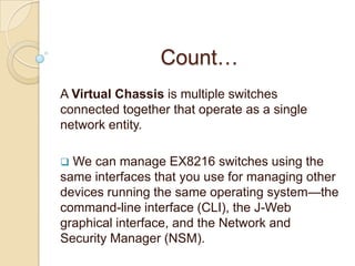 Ex8216 Core Switch | PPTX