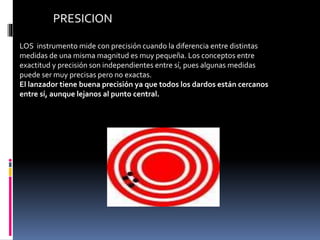 Exactitud y precisión en las medidas | PPTX