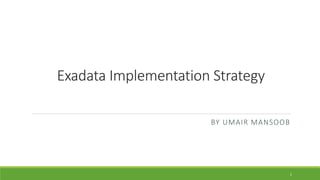 Exadata Implementation strategy | PDF