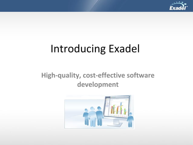 Exadel | PPT | Free Download