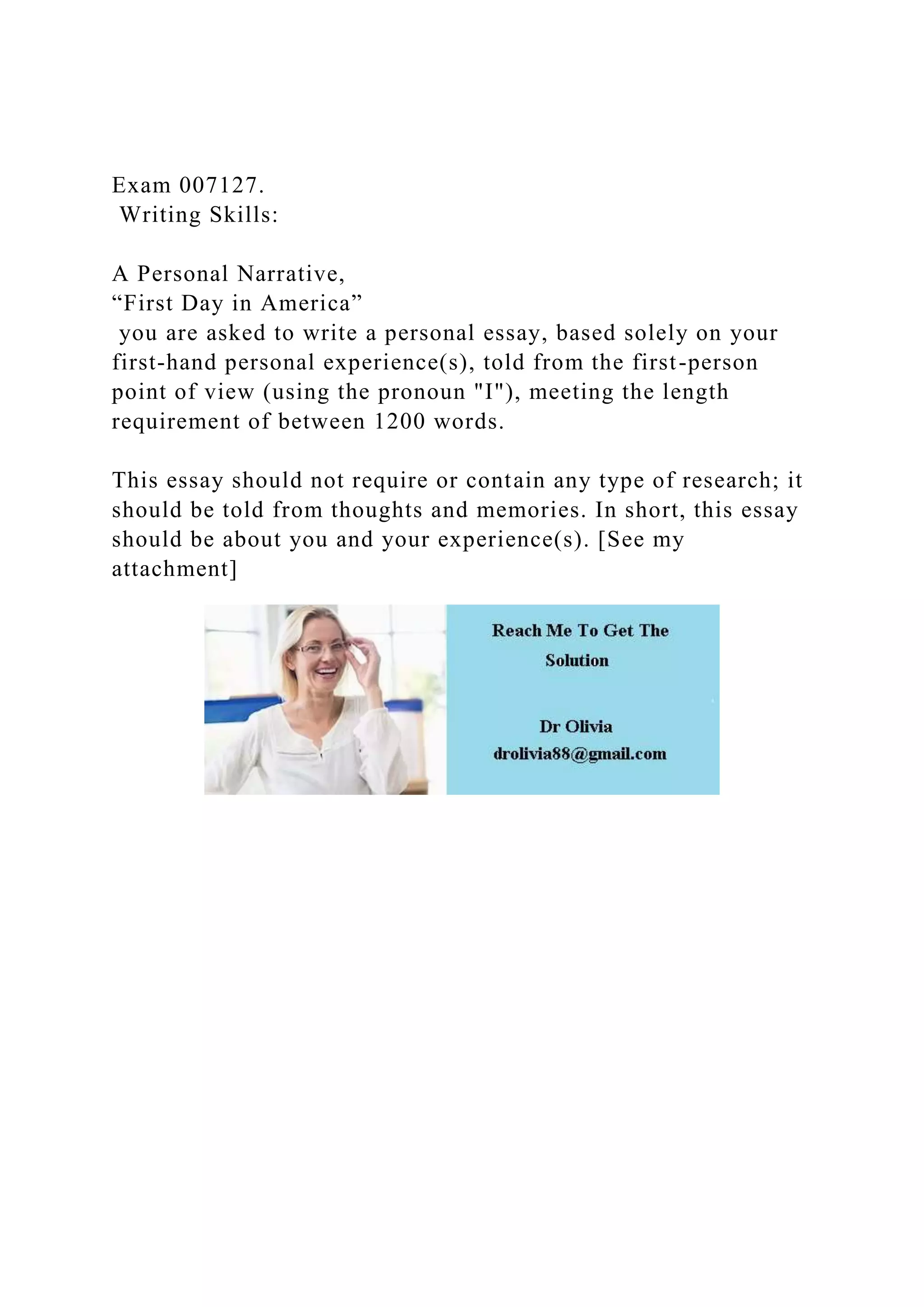 Exam 007127. Writing SkillsA Personal Narrative, First D.docx