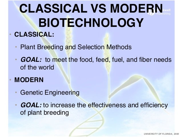 Traditional versus Modern Biotechnology (Exam 2 coverage)