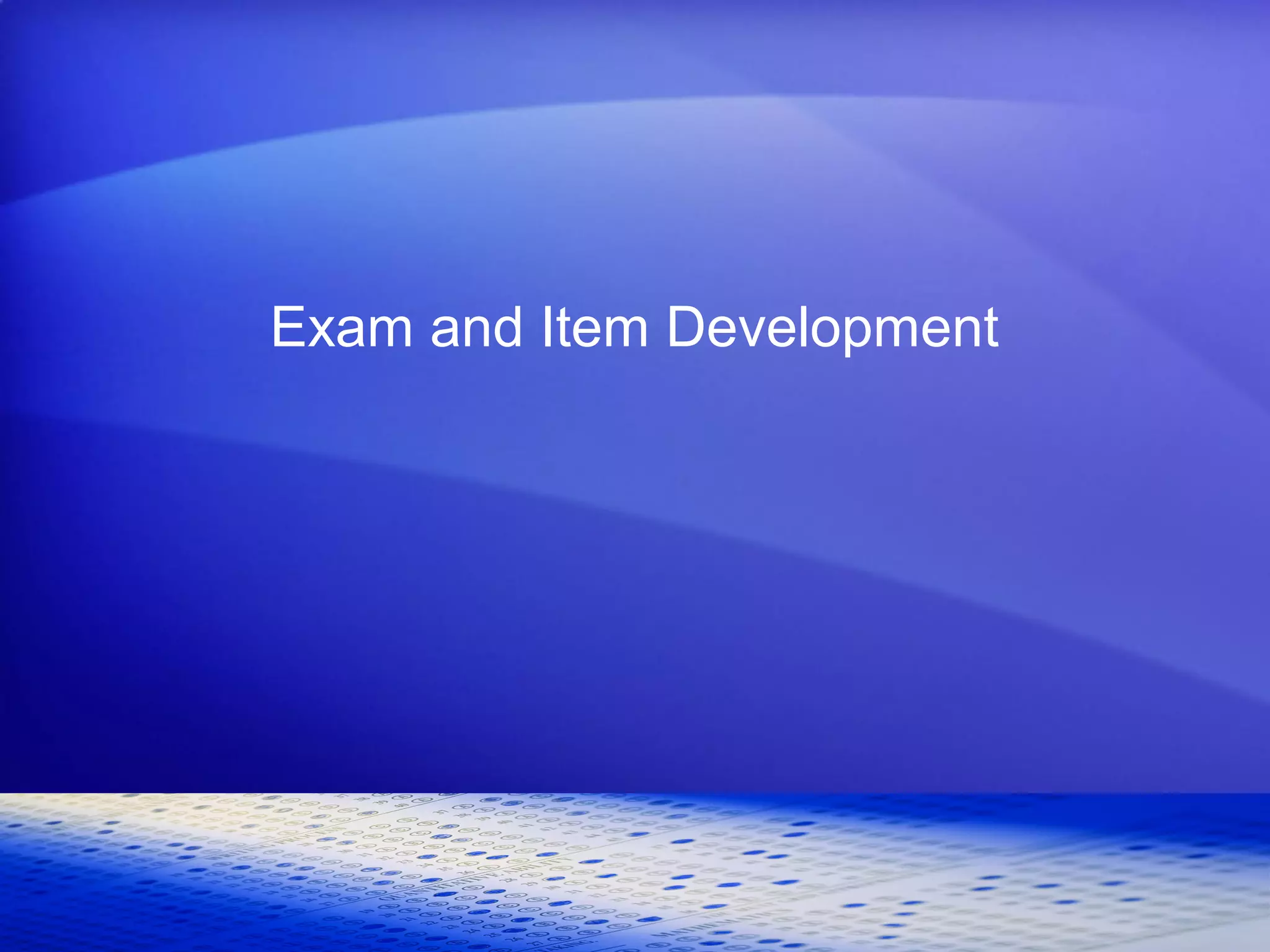 Exam and item development | PPT