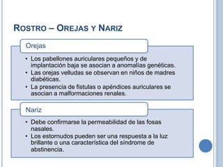 EXAMEN FISICO DEL RECIEN NACIDO ALTERACIONES NEONATALES | PPTX