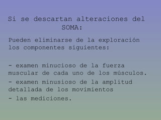 Examen Fisico Del Sistema Ostiomioarticular | PPT
