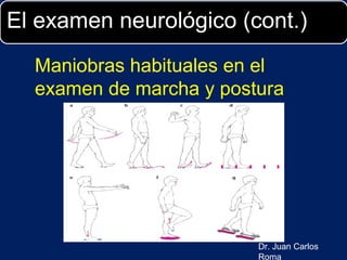 Examen neurologico Dr. Roma Juan Carlos. | PPT