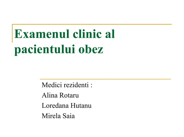 Examenu lclinic al pacientului obez -revizuit | PPT