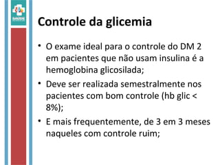Exames de rotina_para_o_paciente_com_diabetes_tipo_2_ | PPT