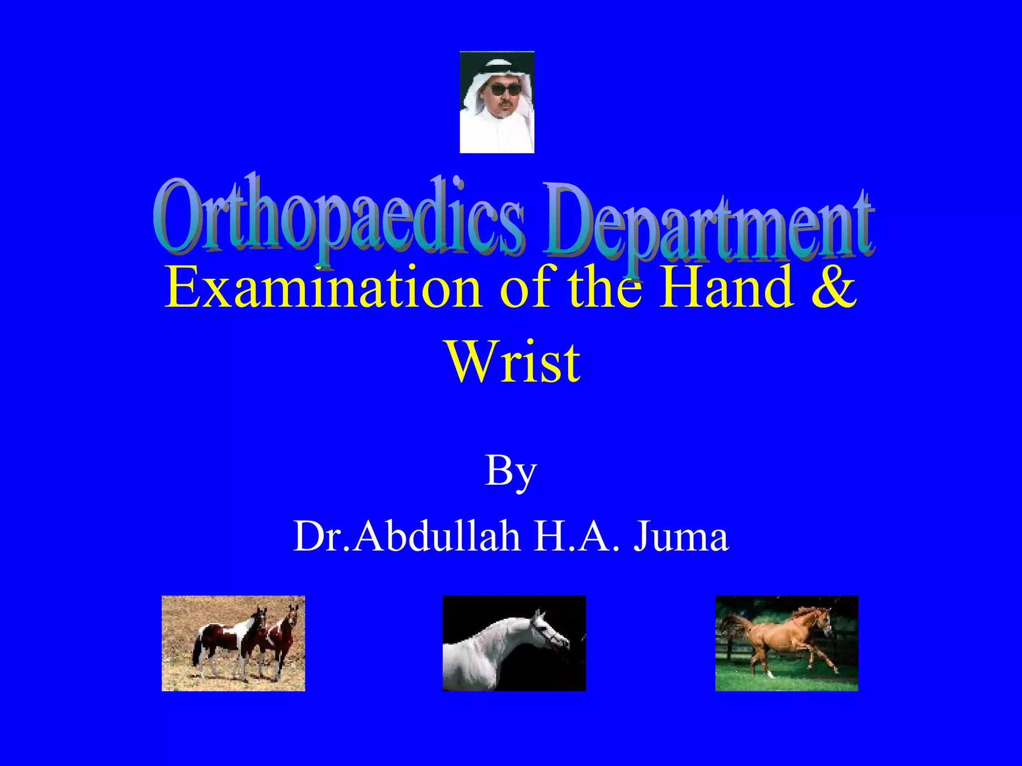 Examination Of The Hand & Wrist | PPT