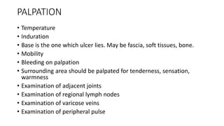 EXAMINATION AND CLINICAL APPROACH OF AN ULCER.pptx