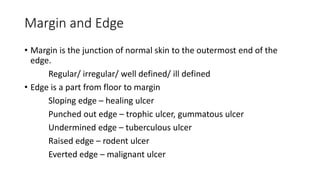 EXAMINATION AND CLINICAL APPROACH OF AN ULCER.pptx