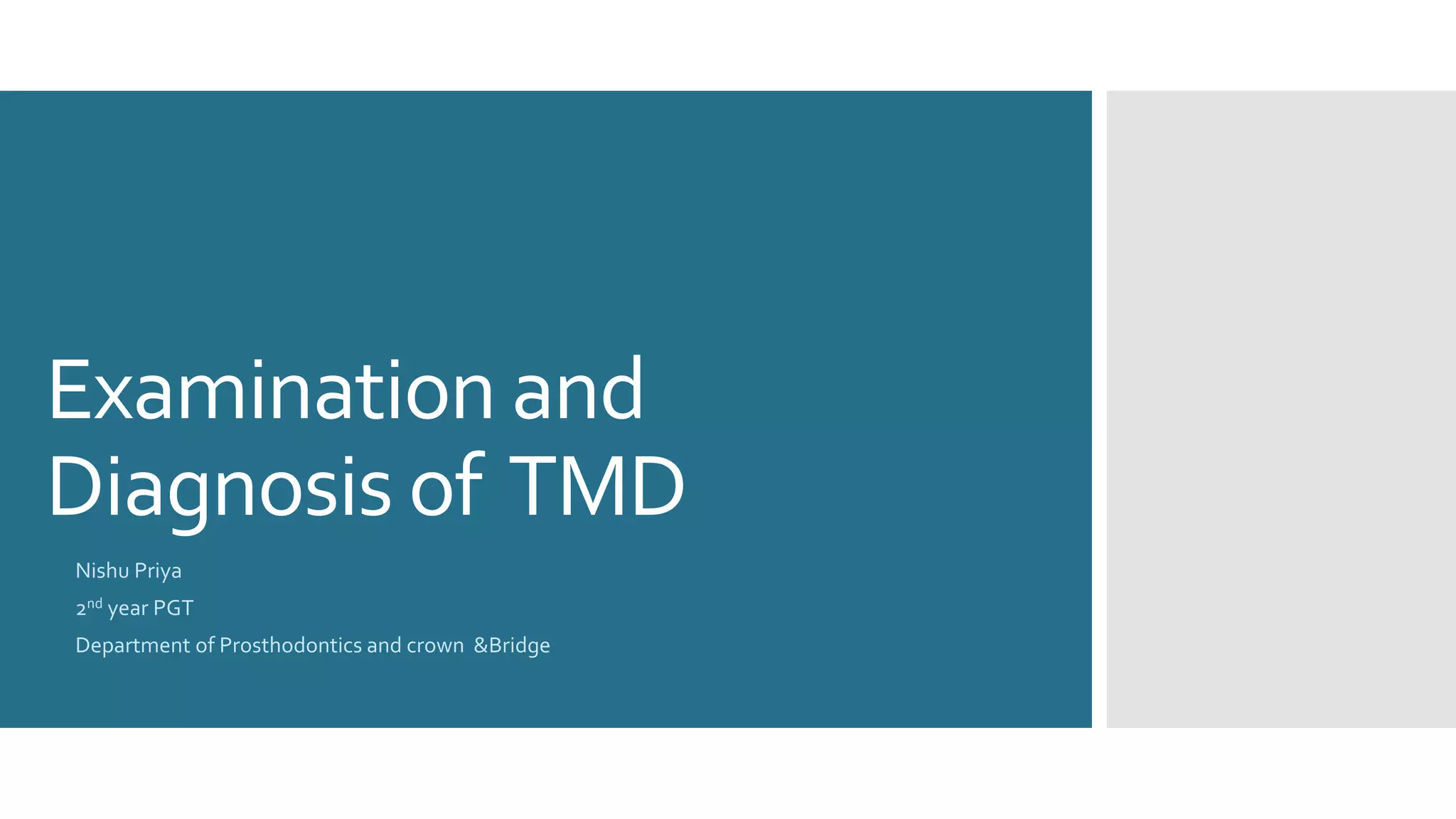 Examination and diagnosis of tmd | PPTX