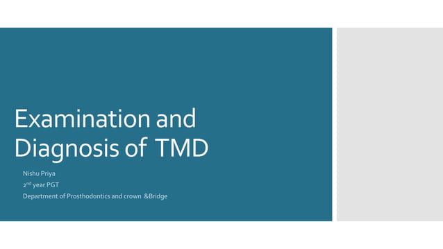 Examination and diagnosis of tmd | PPTX