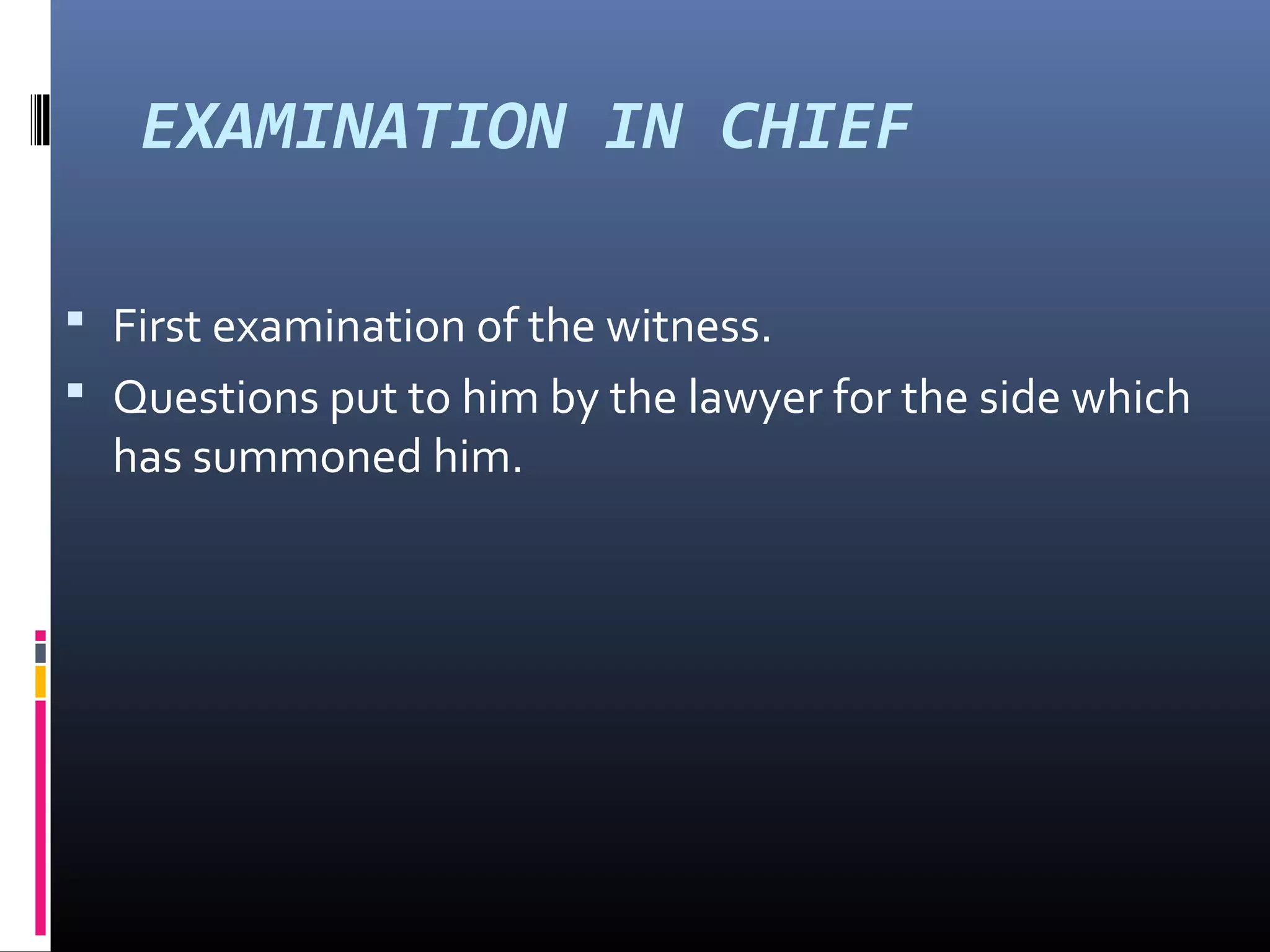 Examination in chief - By Shivaranjani | PPT