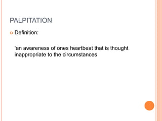 Examination in palpitation | PPT
