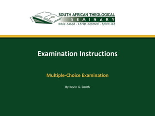 Examination Instructions | PPTX