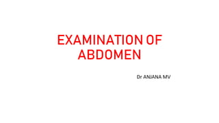 examination of abdomen.pptx