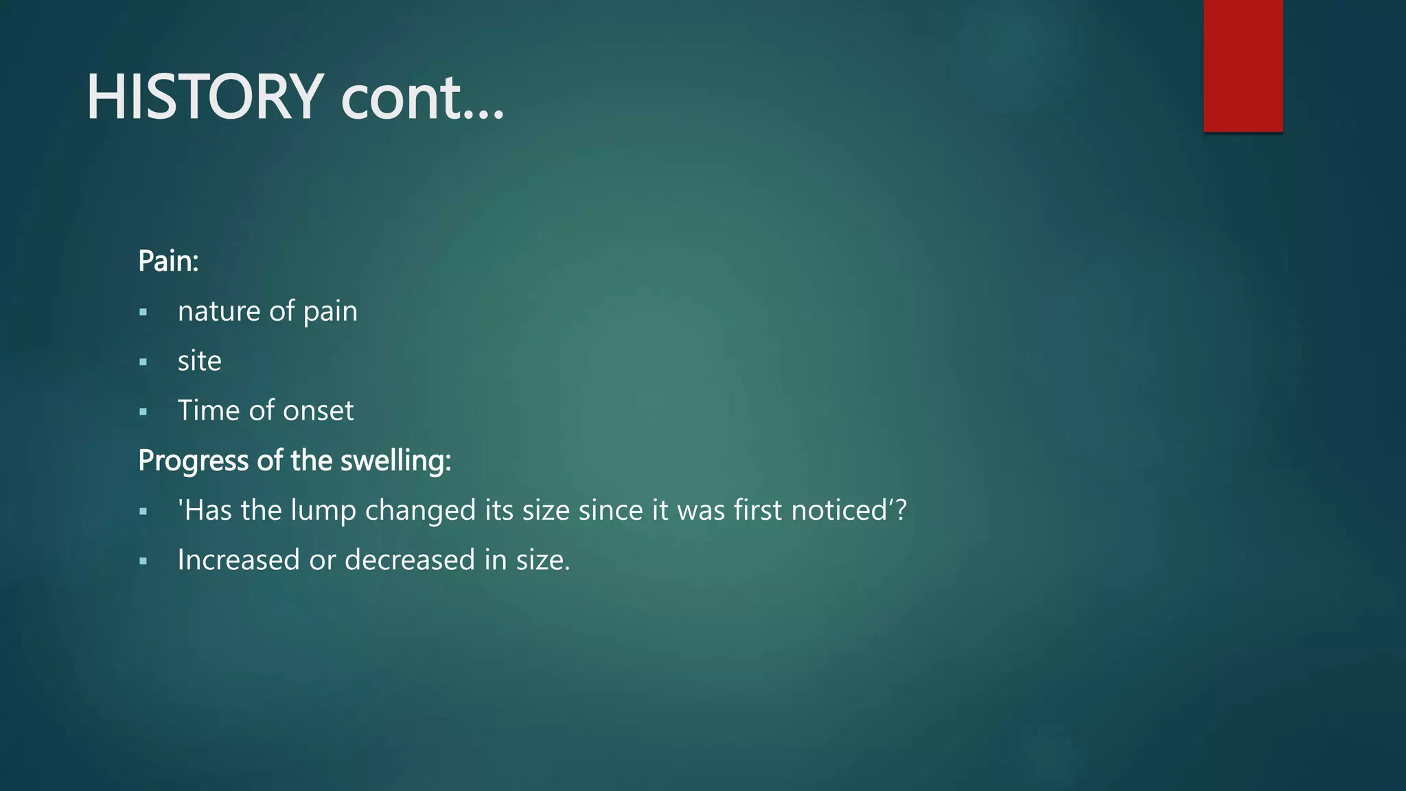 EXAMINATION OF A LUMP OR A SWELLING.pptx