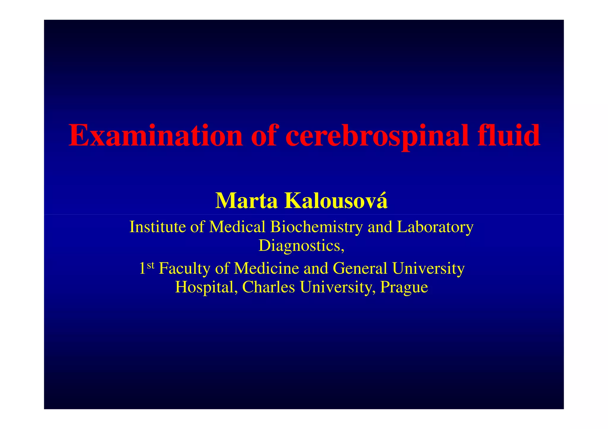 Examination of cerebrospinal fluid - Kalousová M.(english).pdf