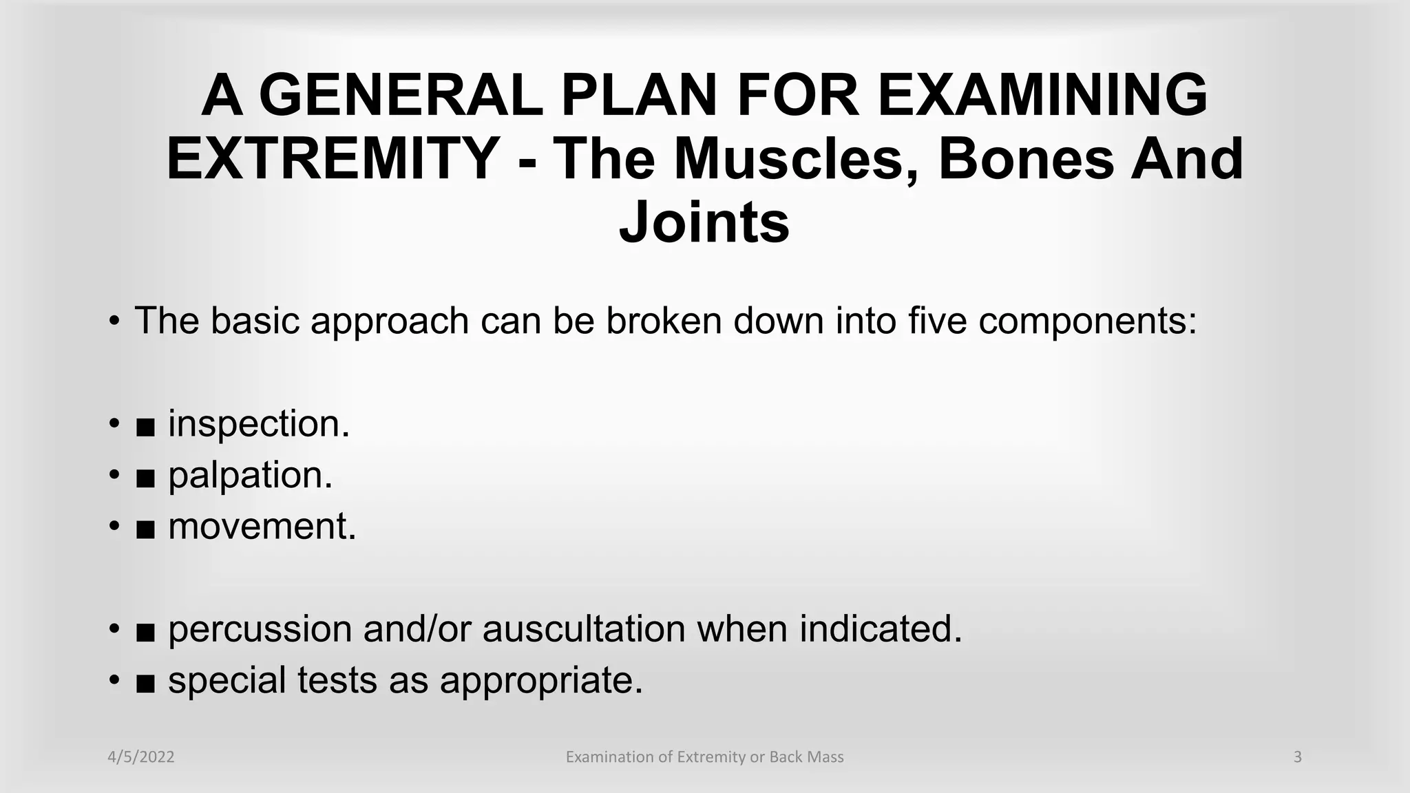 Examination of extremity or back mass | PPTX