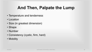 Examination of extremity or back mass | PPT