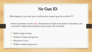 Examination of Firearm through Cartridge Case and bullet.pptx