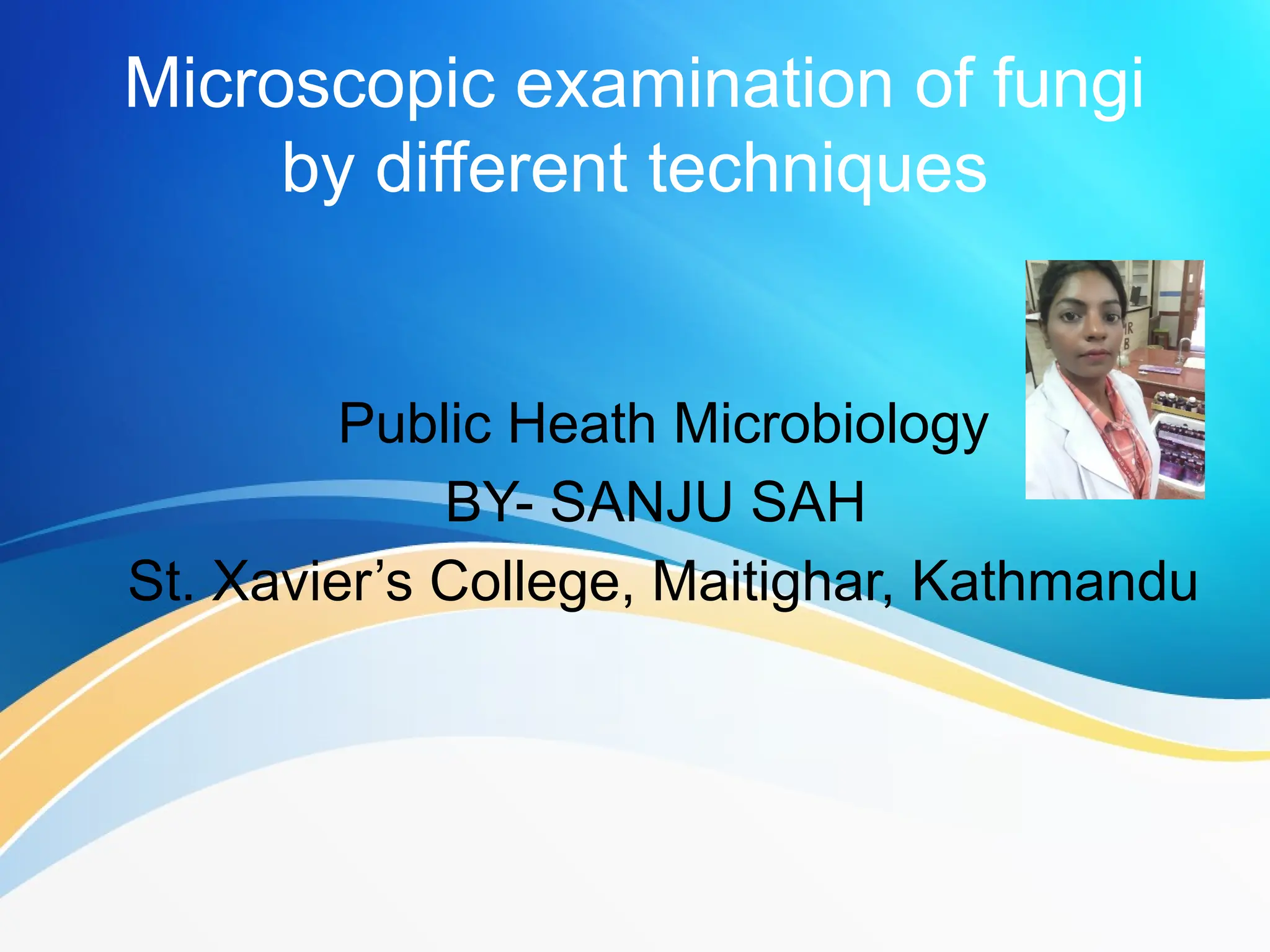 Microscopic Examination of fungi notes for microbiology students.pptx