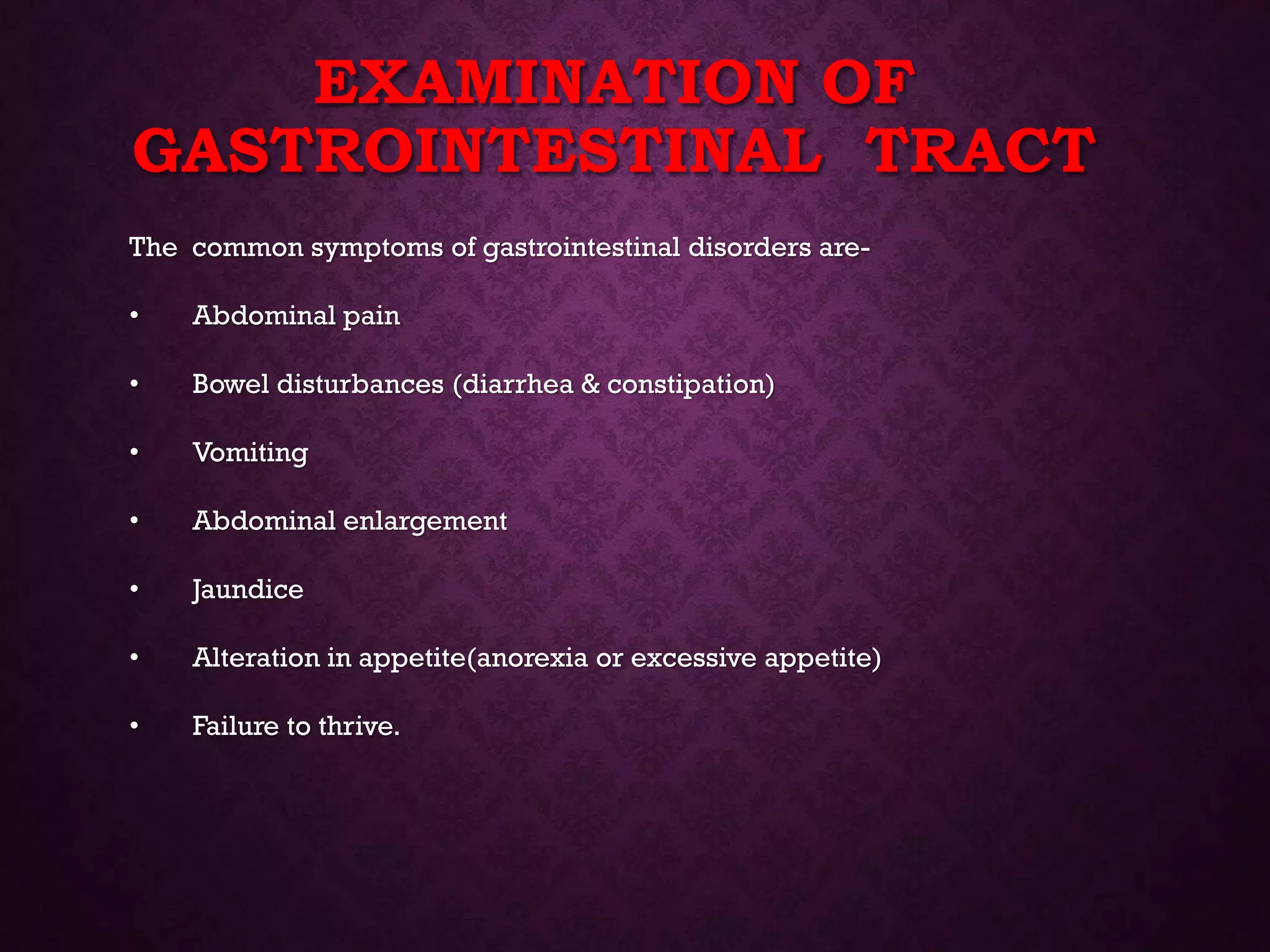 Examination of Pediatric Gastrointestinal tract | PDF