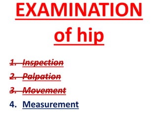 Examination of hip | PPTX