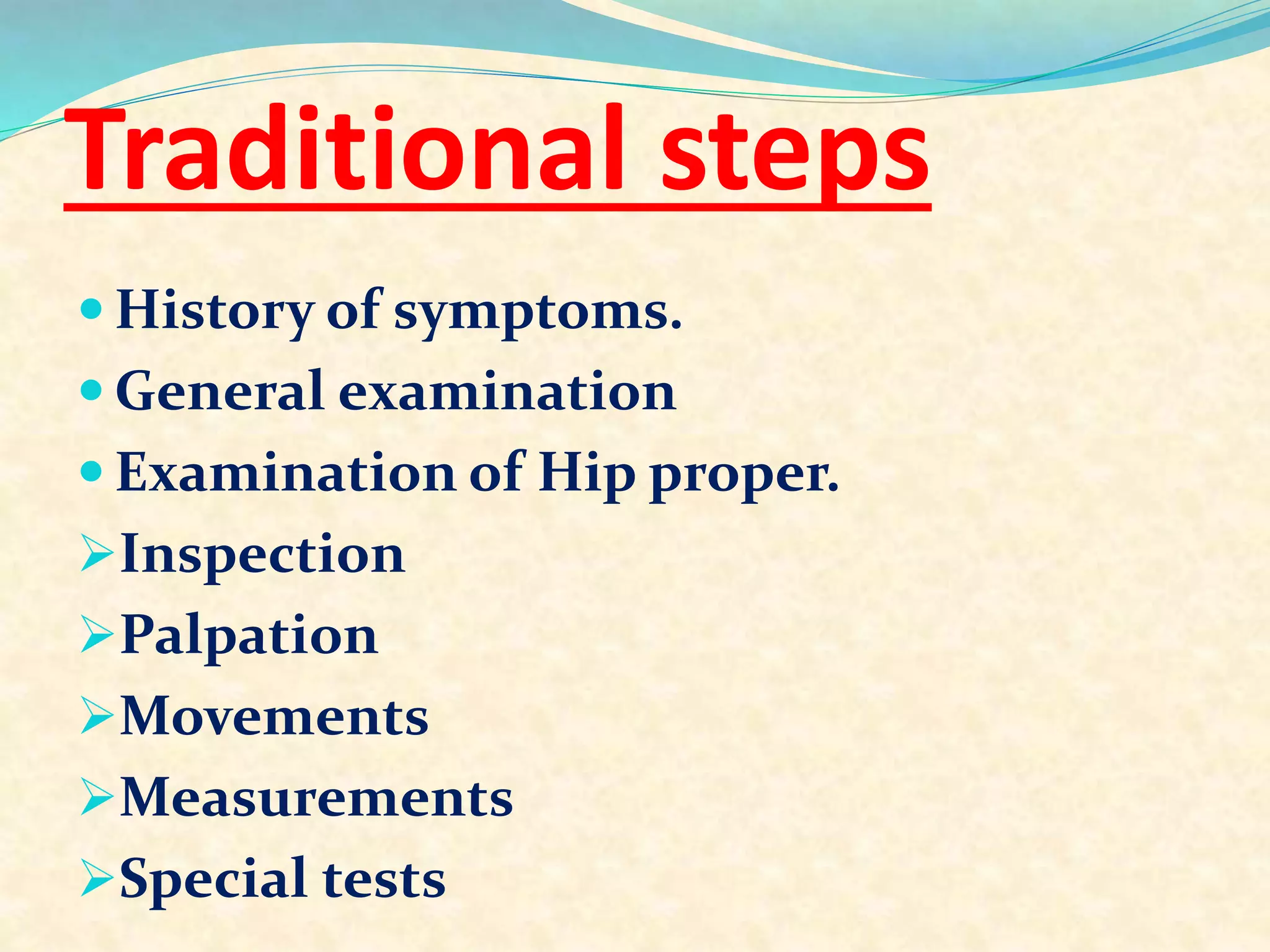 Examination of hip,final | PPTX