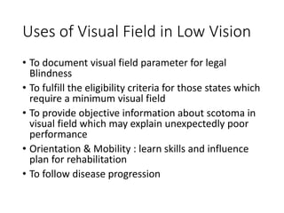 Examination of low vision patient | PPTX