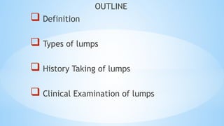 Examination of Lumps.pptx7777777777777777777777777 | PPT