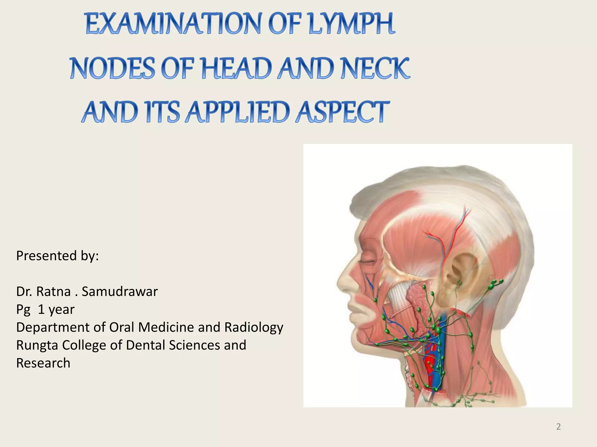 Examination of lymph nodes of head and neck | PPTX
