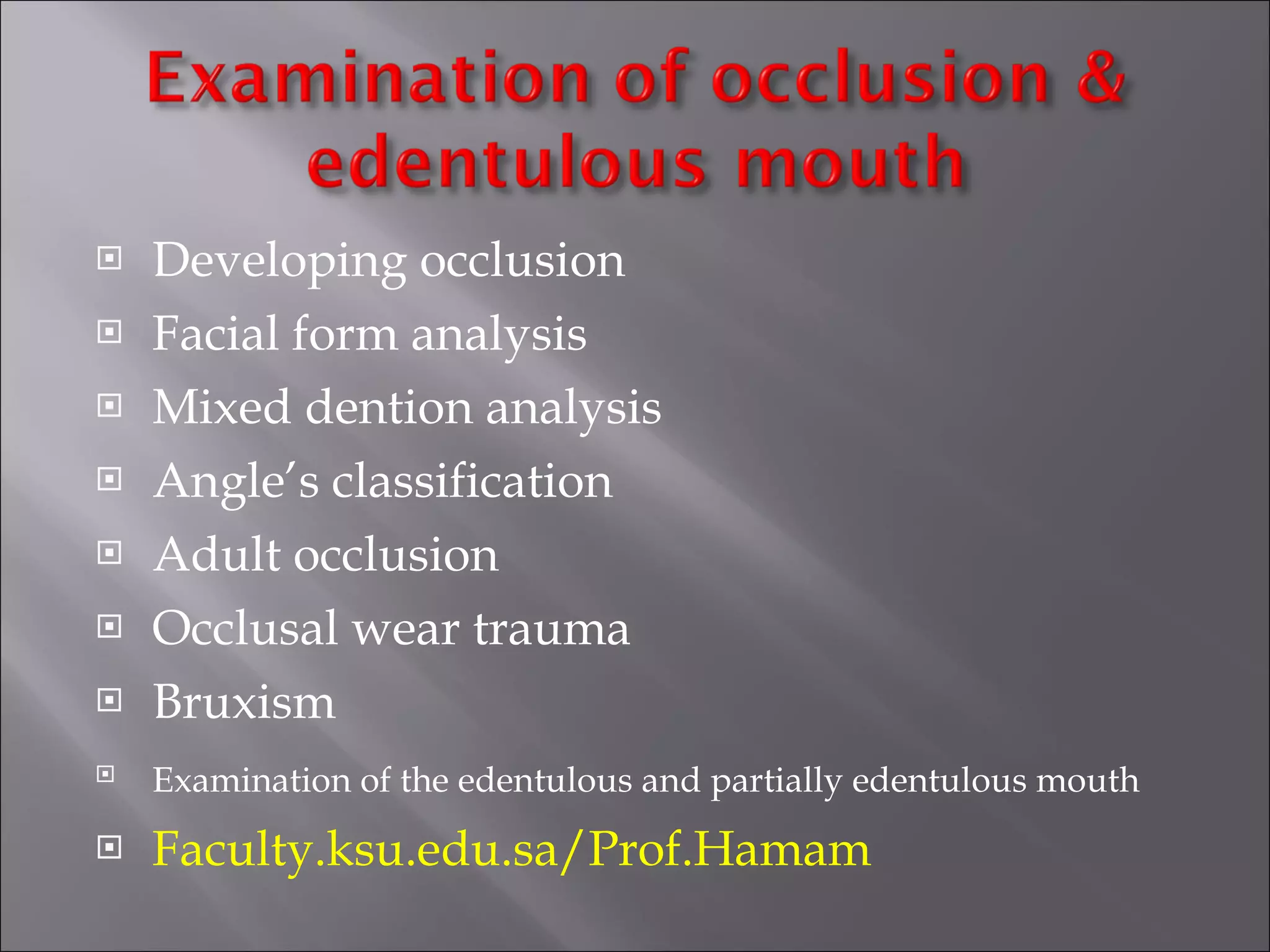 424 Examination of occlusion | PPT