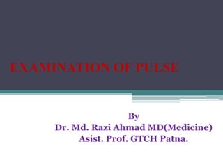 Examination of pulse | PPTX