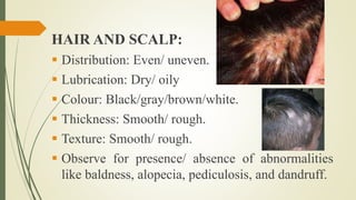 EXAMINATION OF SKIN, HAIR AND NAILS.pptx