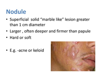 Examination of skin | PPTX