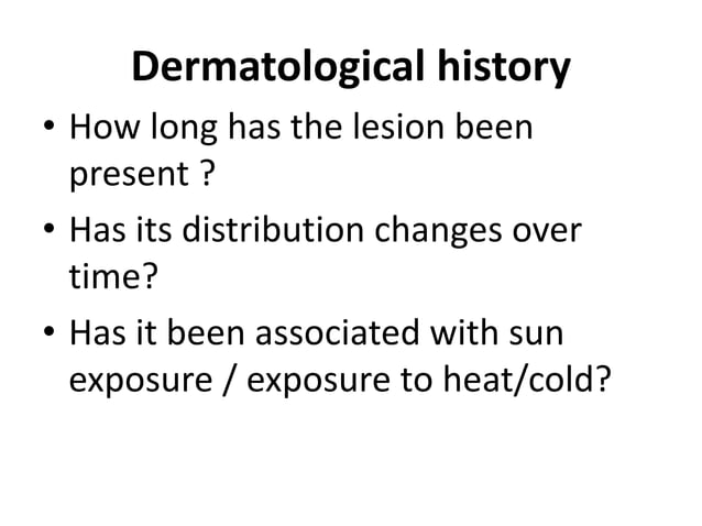 Examination of skin | PPTX | Skin and Dermatology | Diseases and Conditions