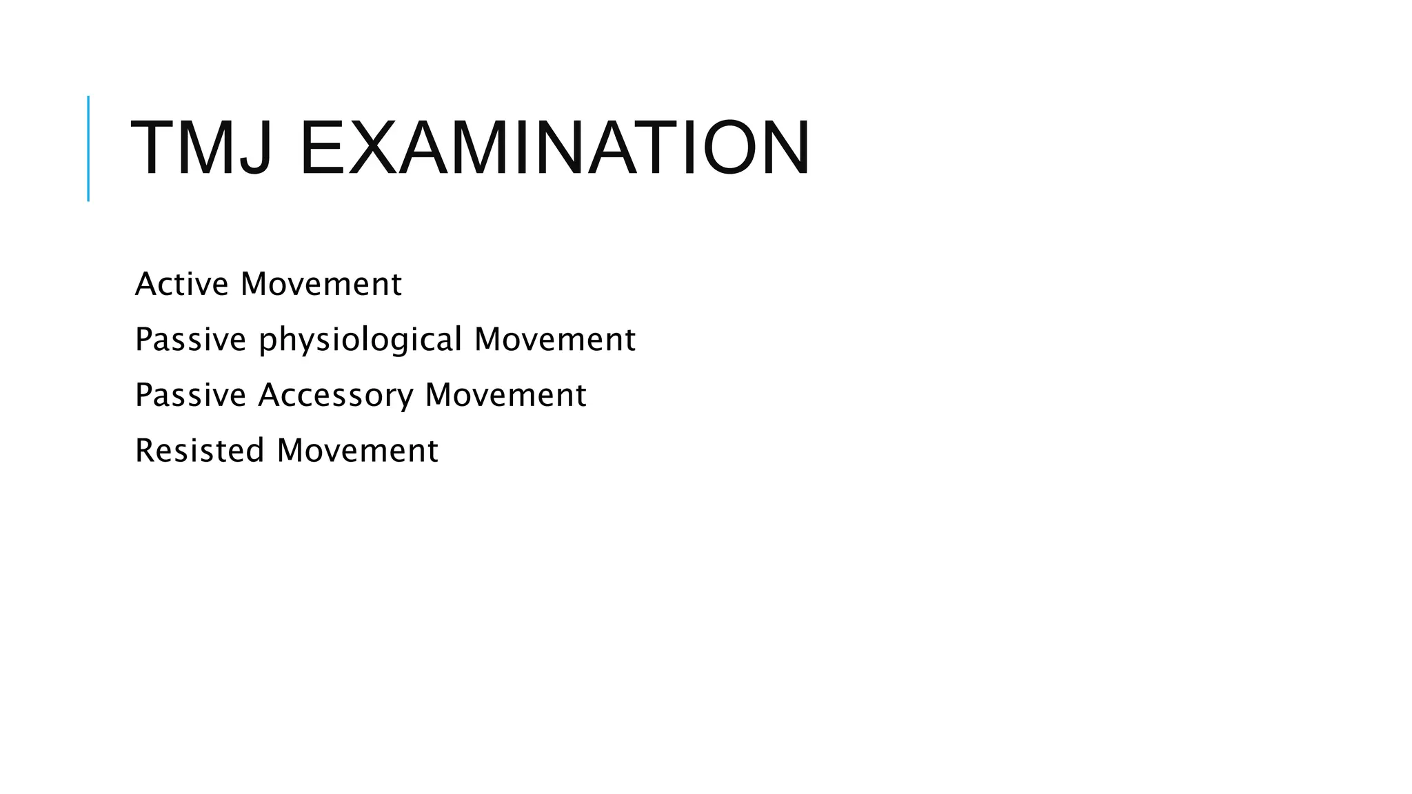 Examination of TMJ 2.pptx