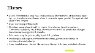Examination of Ulcer – By BilalMD | PPTX