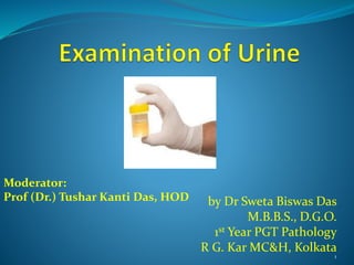 Examination of urine | PPTX