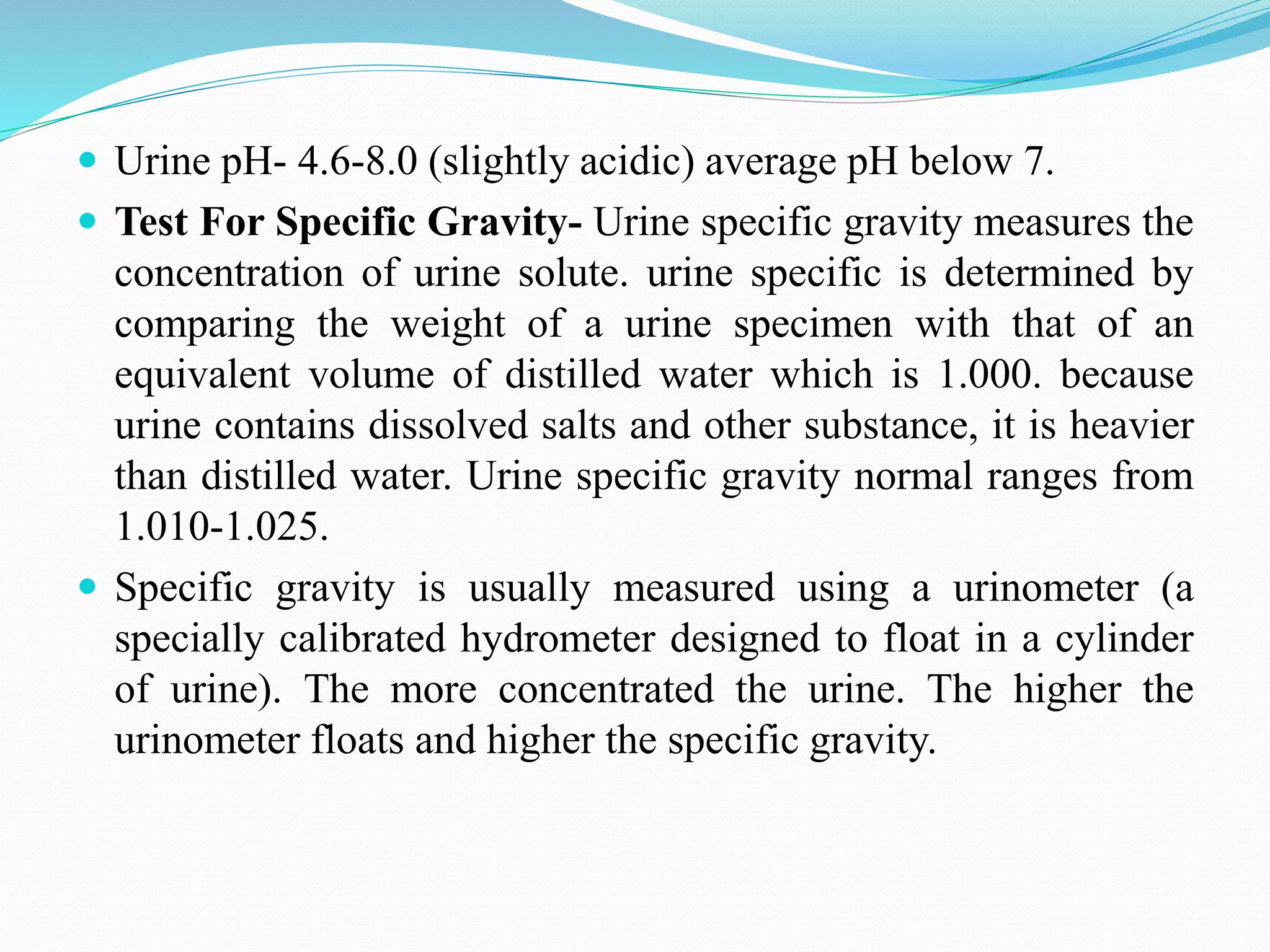 Urinalysis and test related to urine in fundamental of nursing ppt | PPTX