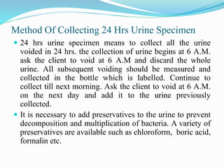 Urinalysis and test related to urine in fundamental of nursing ppt | PPTX