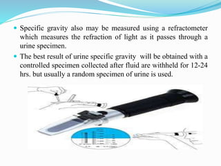 Urinalysis and test related to urine in fundamental of nursing ppt | PPTX