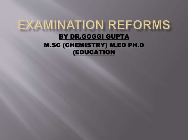 Examination reform | PPTX