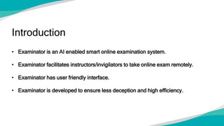 Examinator | PPTX | Computer Software and Applications | Computing
