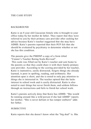 Examine Case Study A Young Caucasian Girl With ADHD You wil.docx
